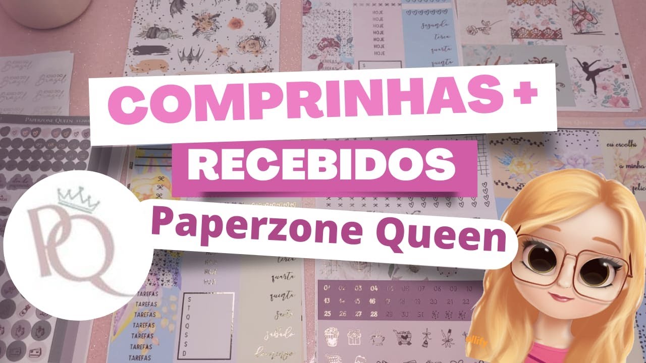 Unboxing Paperzone Queen, Comprinhas e Recebidos de Adesivos para ...
