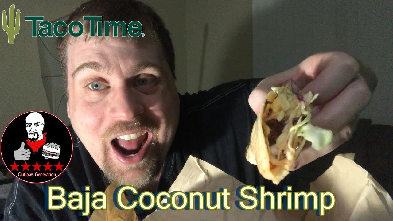 Taco Time - Baja Coconut Shrimp Taco REVIEW - YouTube