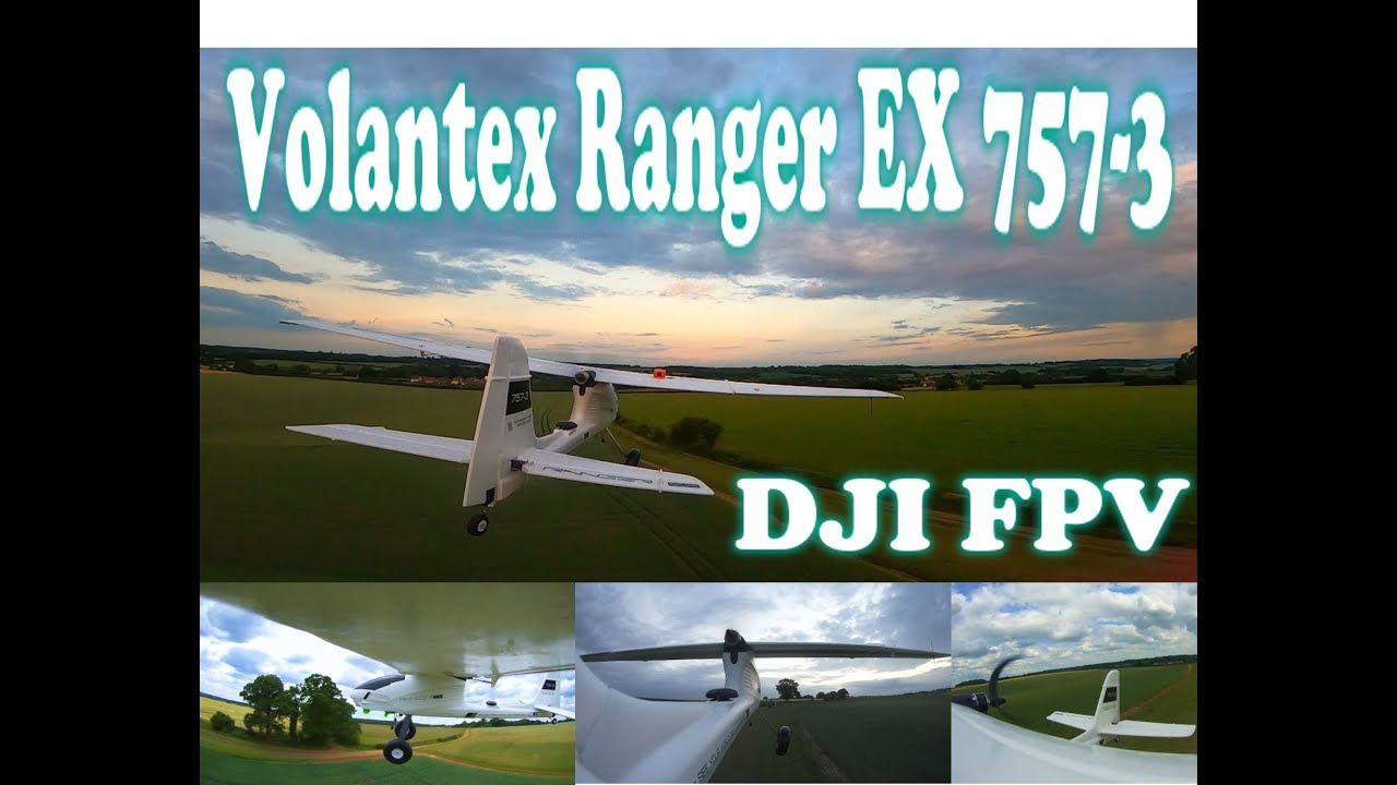 DJI FPV Volantex Ranger EX 757-3 - Different Camera Views - YouTube