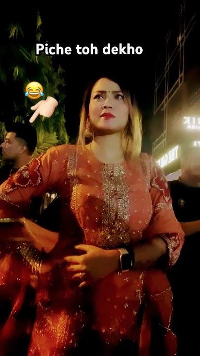 Piche toh dekho😂|| public me video banana bhi ek task hai🙆‍♀️|| #shorts #shortvideo #punjabisong ...