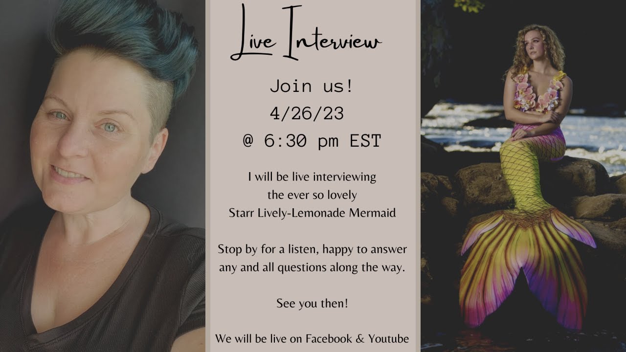 Live Interview with Starr Lively-Lemonade Mermaid - YouTube