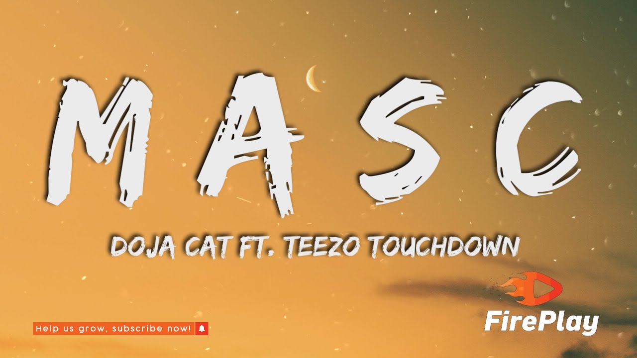 Doja Cat - MASC (Lyrics) ft. Teezo Touchdown - YouTube