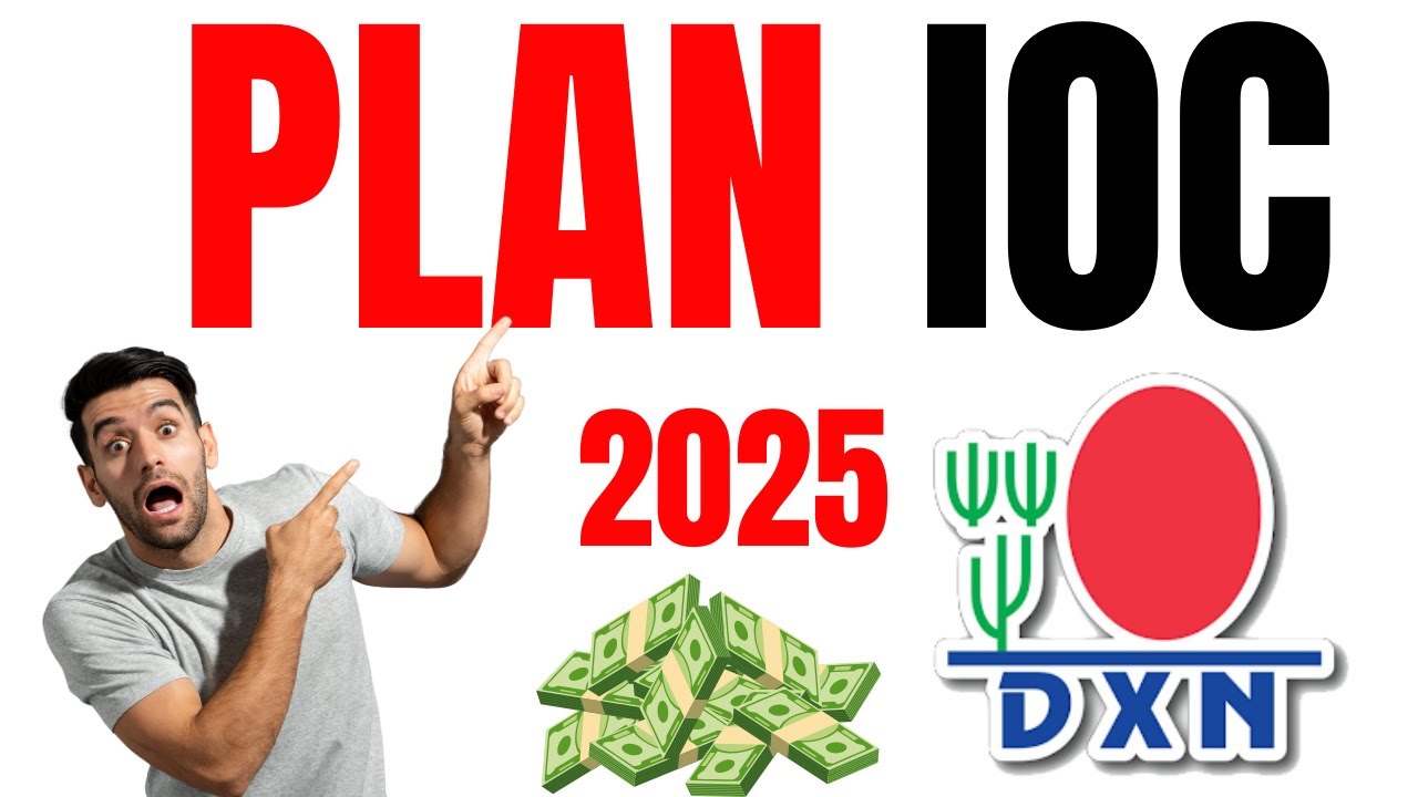 Plan IOC DXN Marketing México 2025 🤑paso a paso Ganar Dinero - YouTube