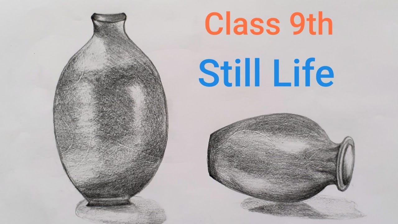 Class 9th # Art & Craft Class # Topic - Still Life # Book - Visual Art ...