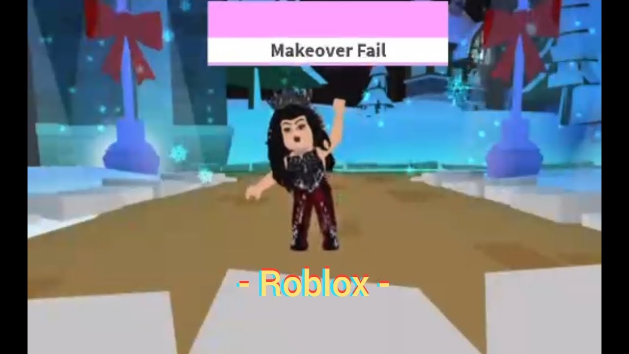 Makeover Fail - Roblox - - YouTube