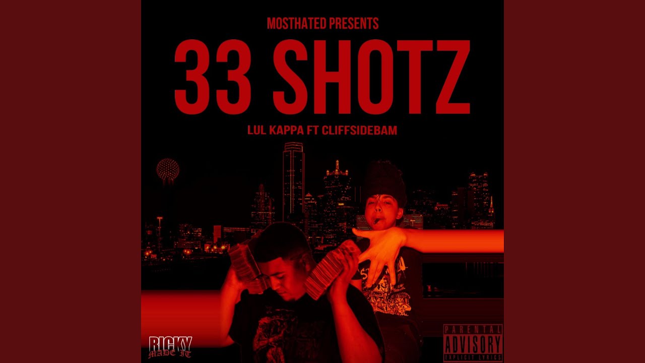 33 shotz (feat. Lul kappa) - YouTube