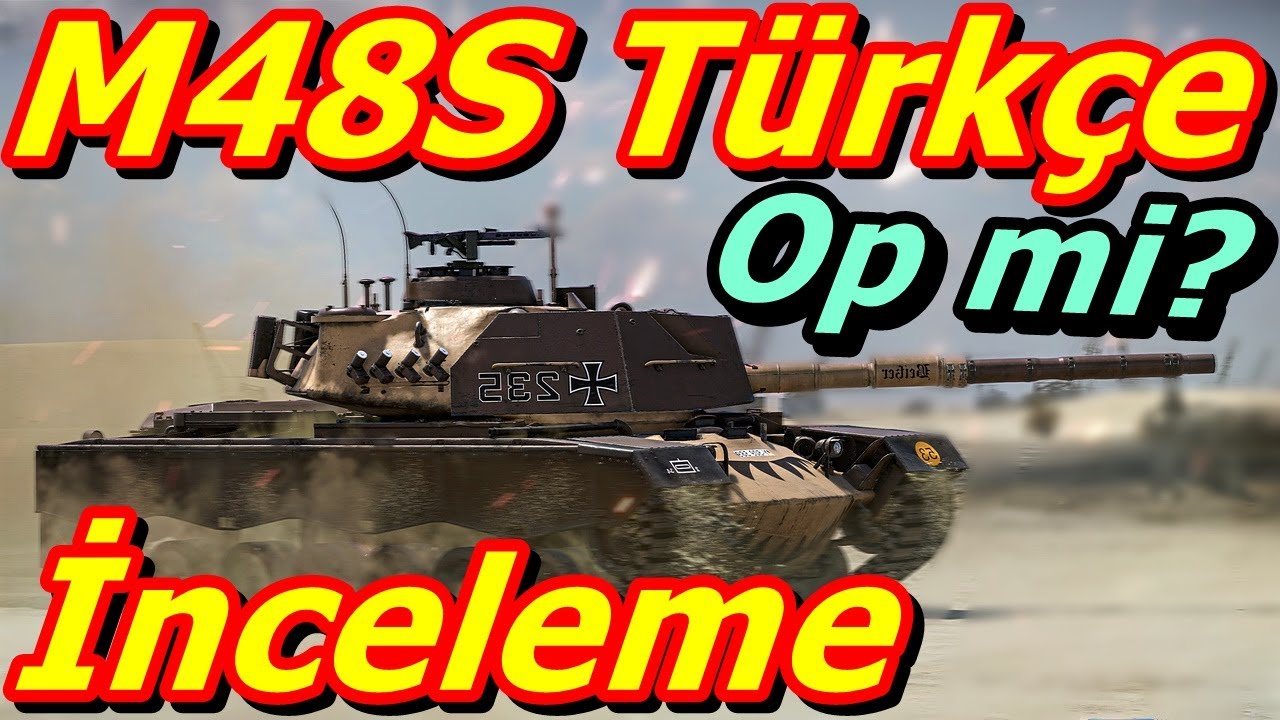 War Thunder M48 Super Patton Op mi? - YouTube