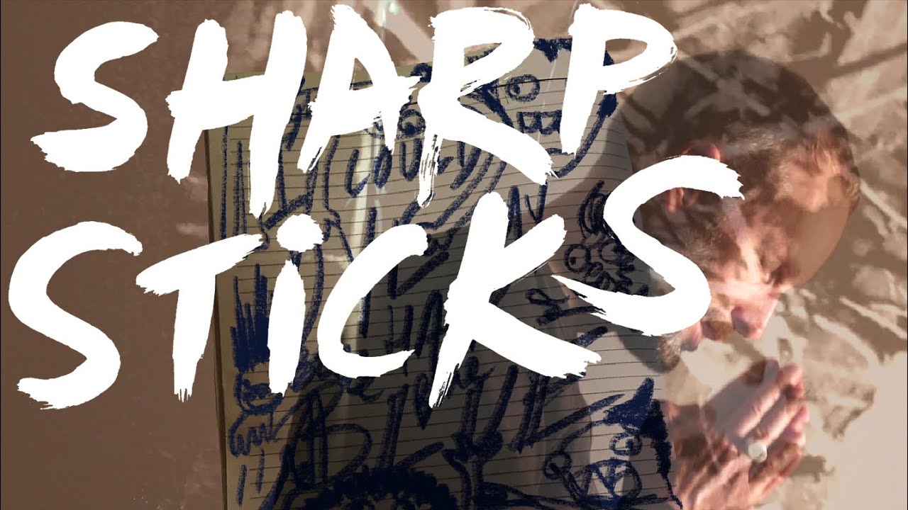 Sharp Sticks - Sharp Sticks - YouTube