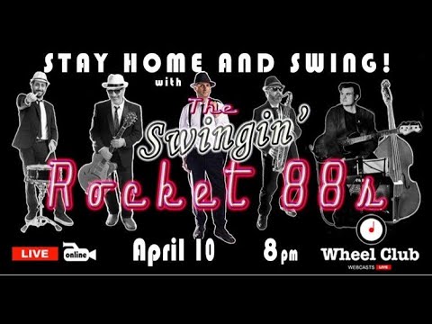 The Swingin' Rocket 88s Webcast From the Wheel Club - YouTube