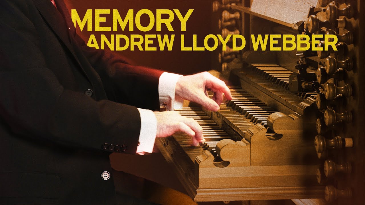 Andrew Lloyd Webber - Memory, Cats (Orgeltranskript. Ch. Kruyer ...