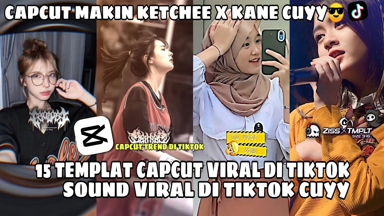 Kumpulan 15 TEMPLAT JEDAG JEDUG CAPCUT TERBARU | CAPCUT MAKIN KETCHEE X KANE CUYY 😎 - YouTube
