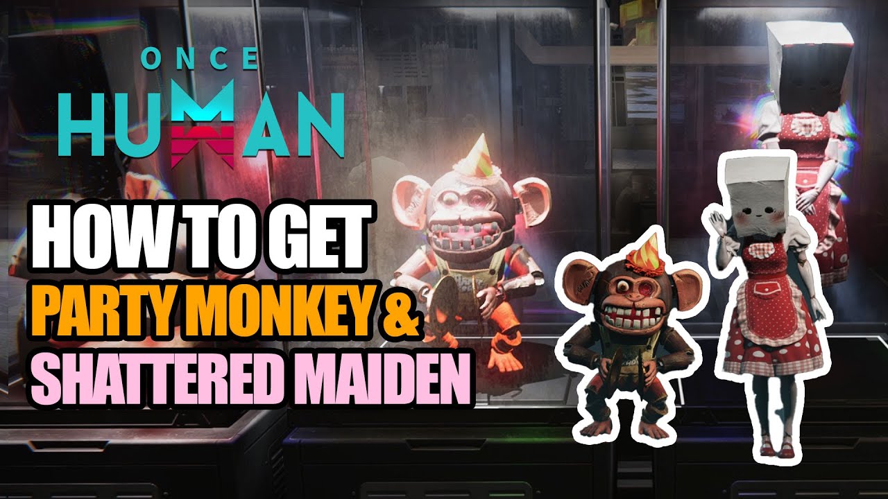Once Human: Party Monkey & Shattered Maiden Guide - YouTube