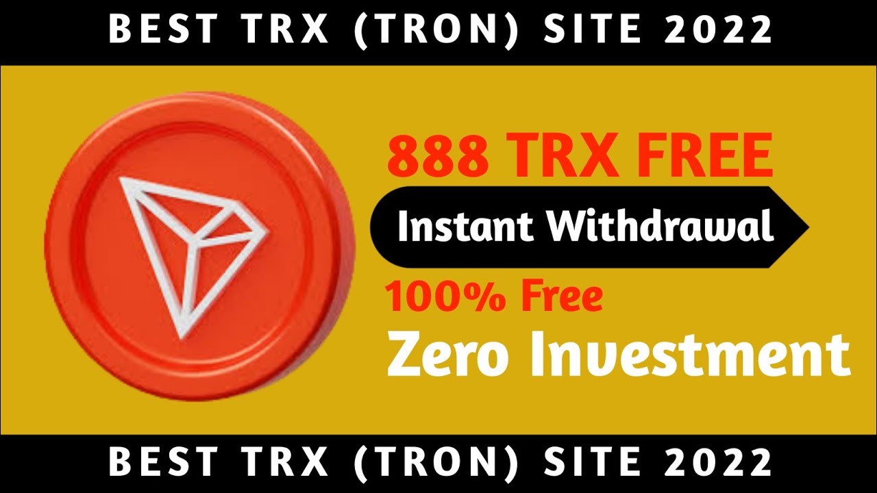 Free TRX - How To Earn Free 888 TRX (TRON) To Trust wallet || No Investment - YouTube