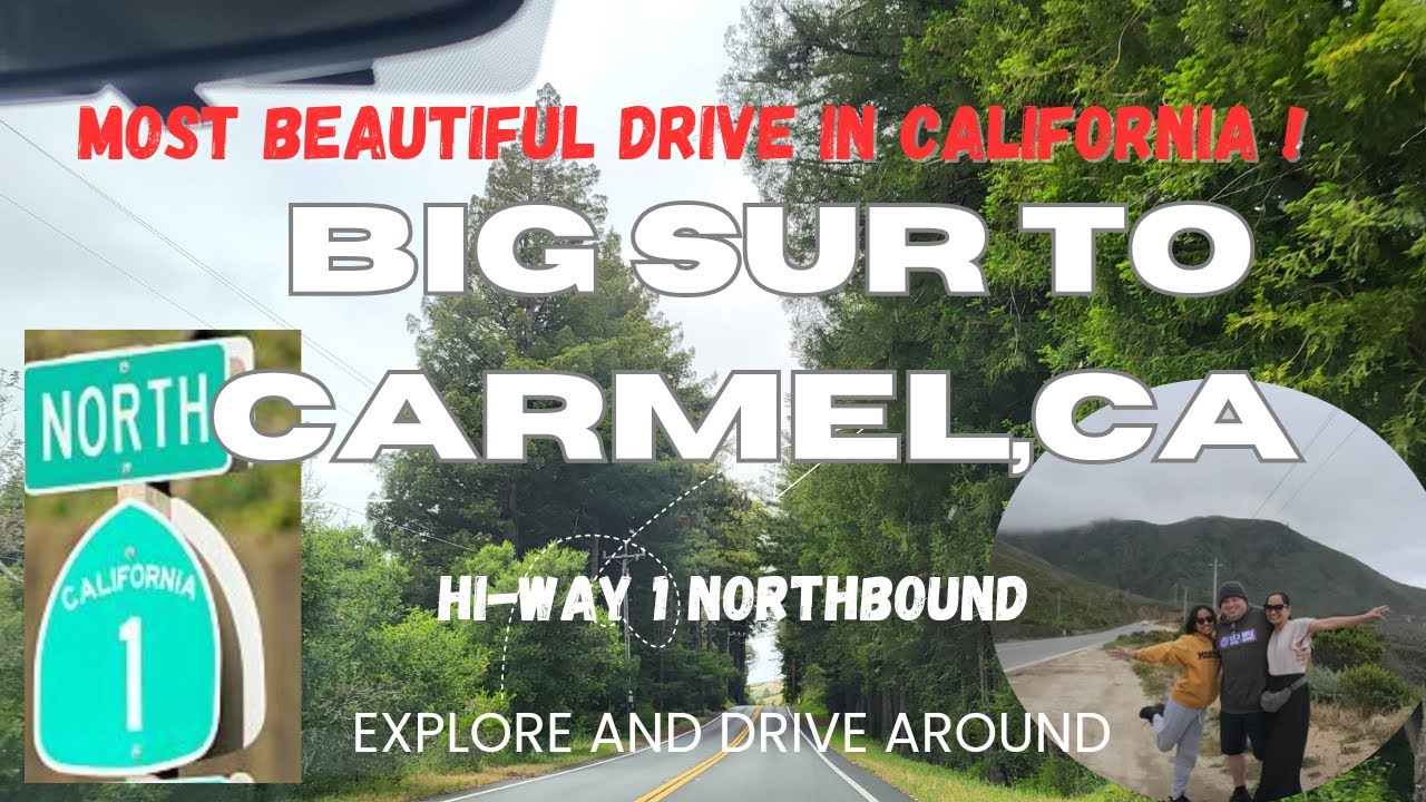 Scenic Drive From Big Sur To Carmel Along Highway 1 - With Music! # ...