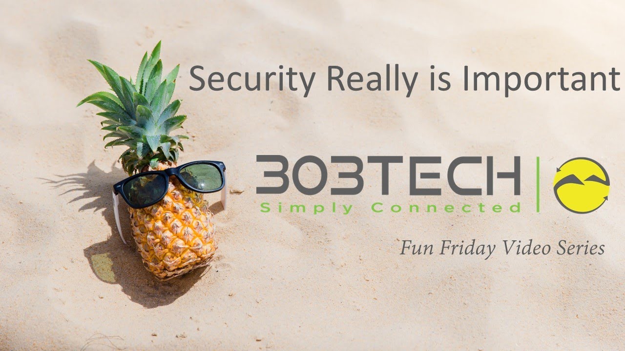 Fun Friday! Security Really Is Important - YouTube