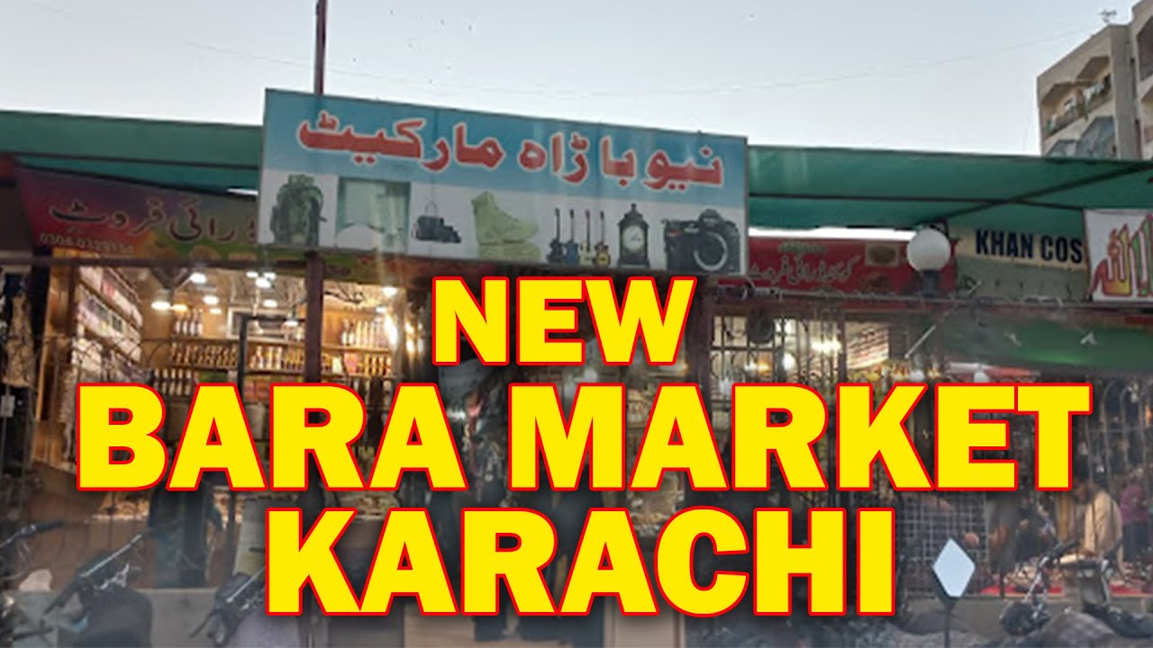 Karachi New Bara Market Vlog #viral #karachi - YouTube