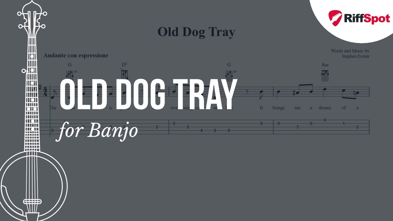 Old Dog Tray Banjo Tab - YouTube