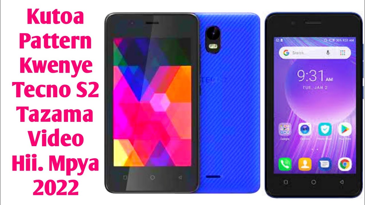 Jifunze Jinsi Ya Kutoa Partten/Pasword Kwenye Tecno S2,S1A,S4+ |Update ...