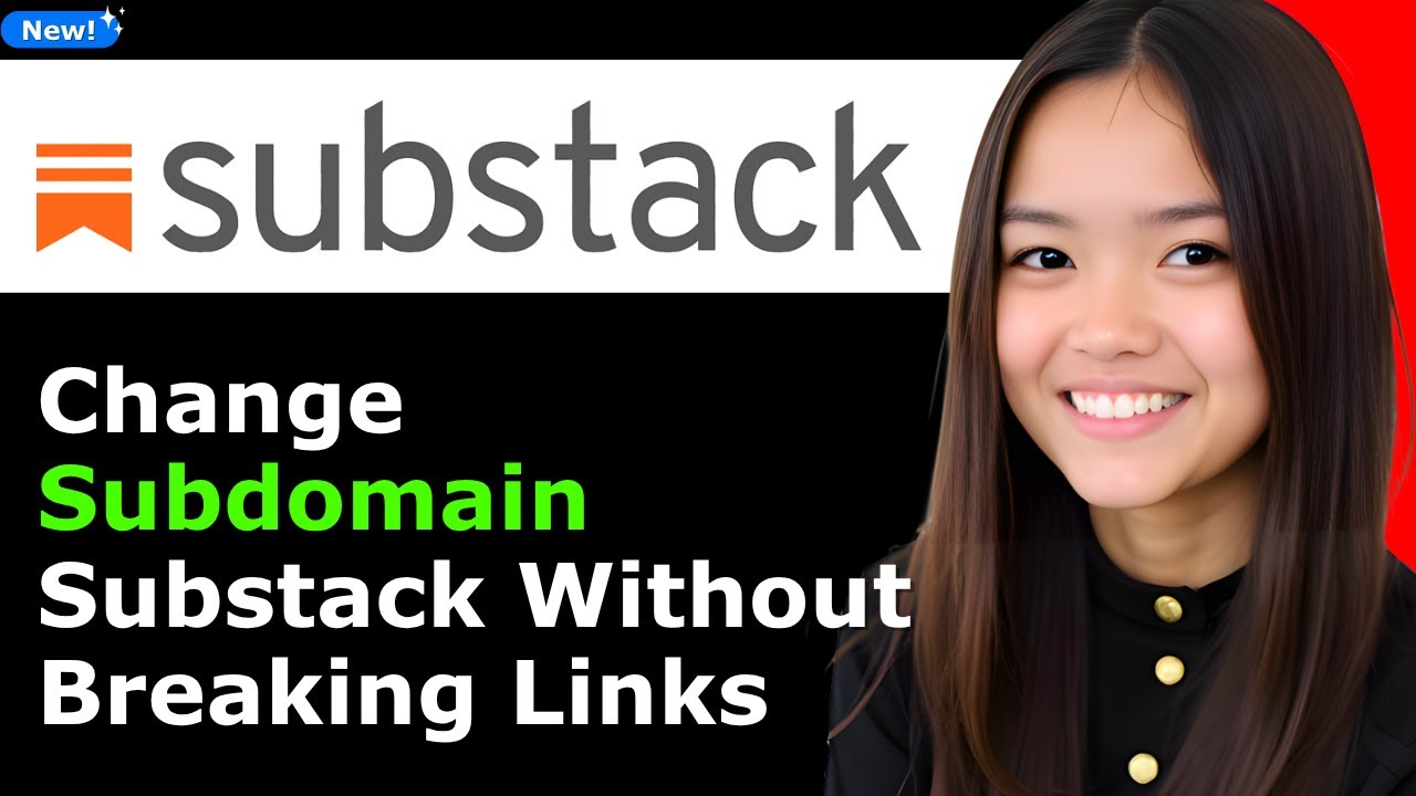 How to Change Subdomain in Substack Without Breaking Links 2025 (Step ...