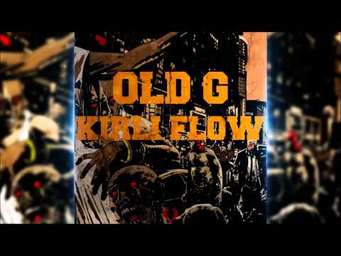 Old G - Kirli Flow