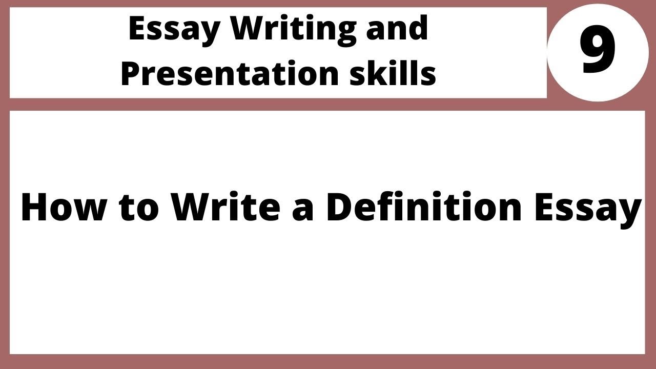 How to Write a Definition Essay|Essay Writing and Presentation skills ...