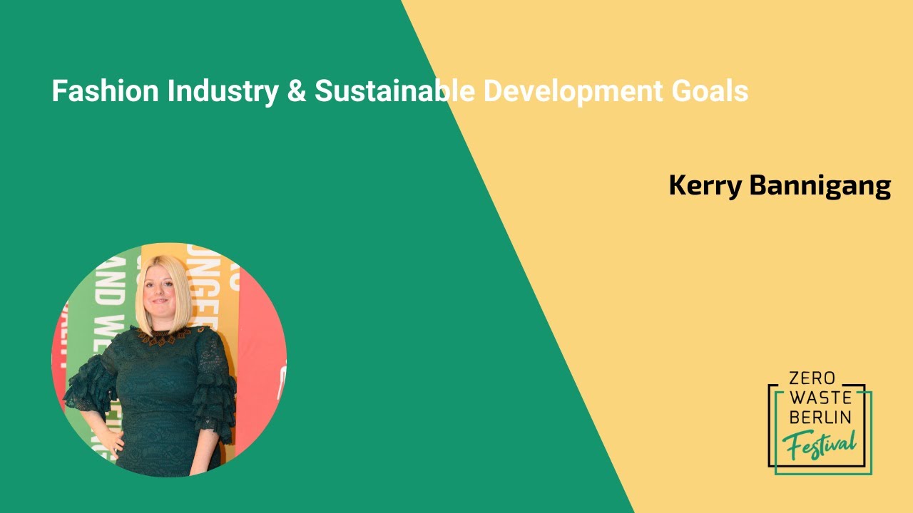 Fashion Industry & Sustainable Development Goals - YouTube