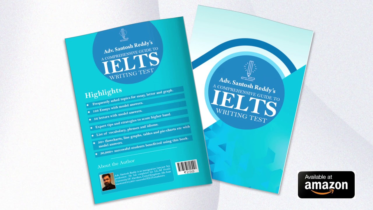 A Comprehensive Guide to IELTS Writing Book by Adv Santosh Reddy - YouTube
