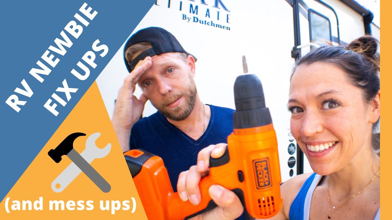 RV NEWBIE MESS UPS & FIX UPS | RV REPAIRS - YouTube