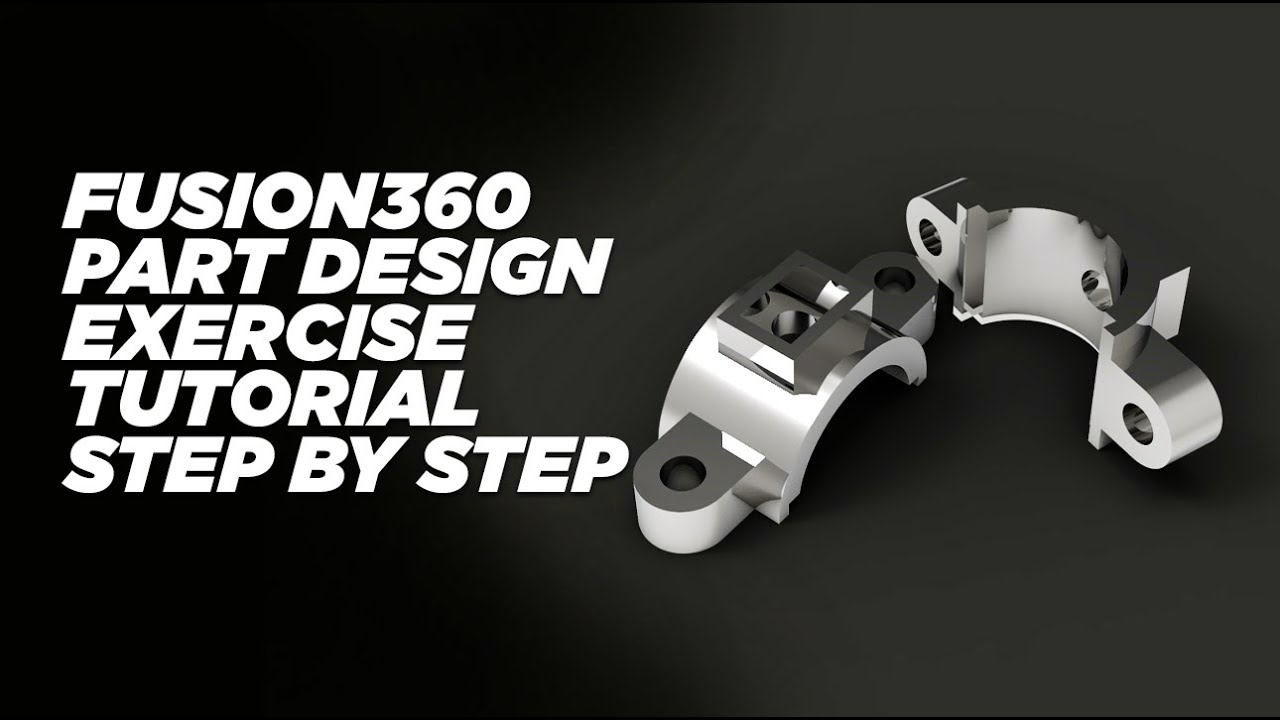 Fusion 360 Part design tutorial for beginners in 2020|Autodesk Fusion ...