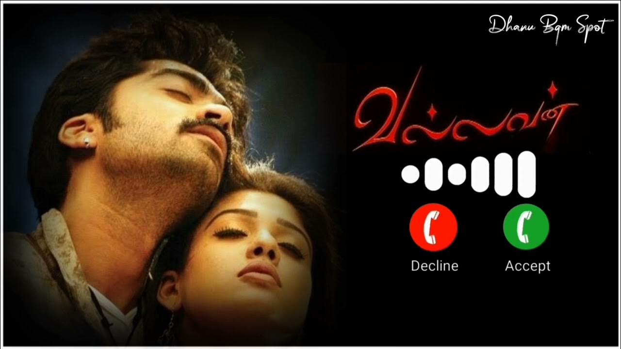 Vallavan Bgm | Ringtone tamil | Simbu bgm | Simbu | Dhanu bgm spot - YouTube