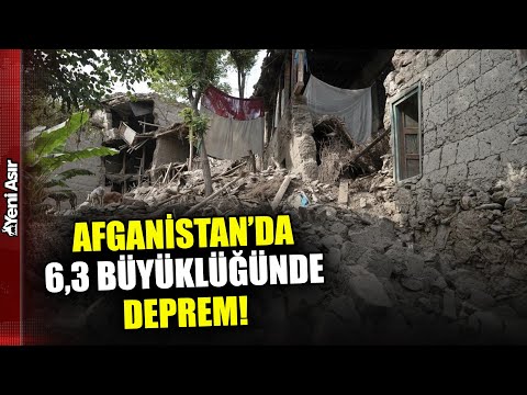 Afganistan'da 6,3 Büyüklüğünde Deprem! I Yeni Asır