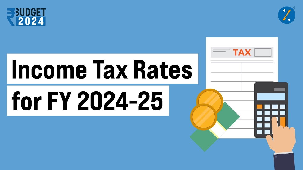 Income Tax Slabs for FY 2024-25 | No Income Tax Changes Announced in ...