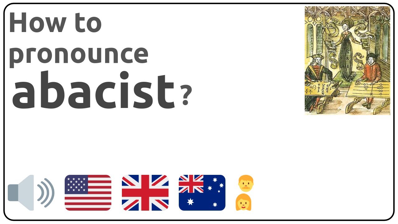 How to pronounce abacist in english? - YouTube