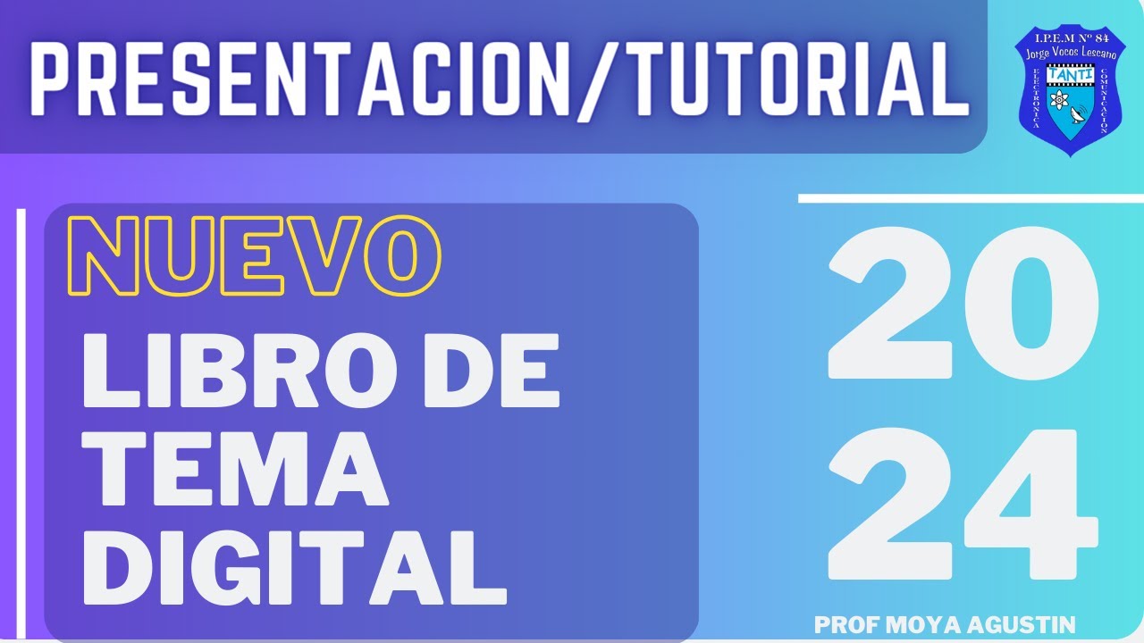 Tutorial Nuevo Libro de Tema Digital 2024 IPET y M N 84 JVL 🛡️ - YouTube
