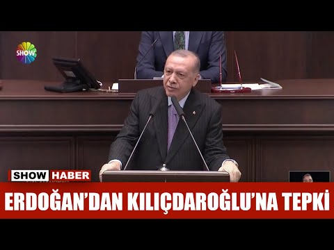 Erdoğan'dan Kılıçdaroğlu'na tepki