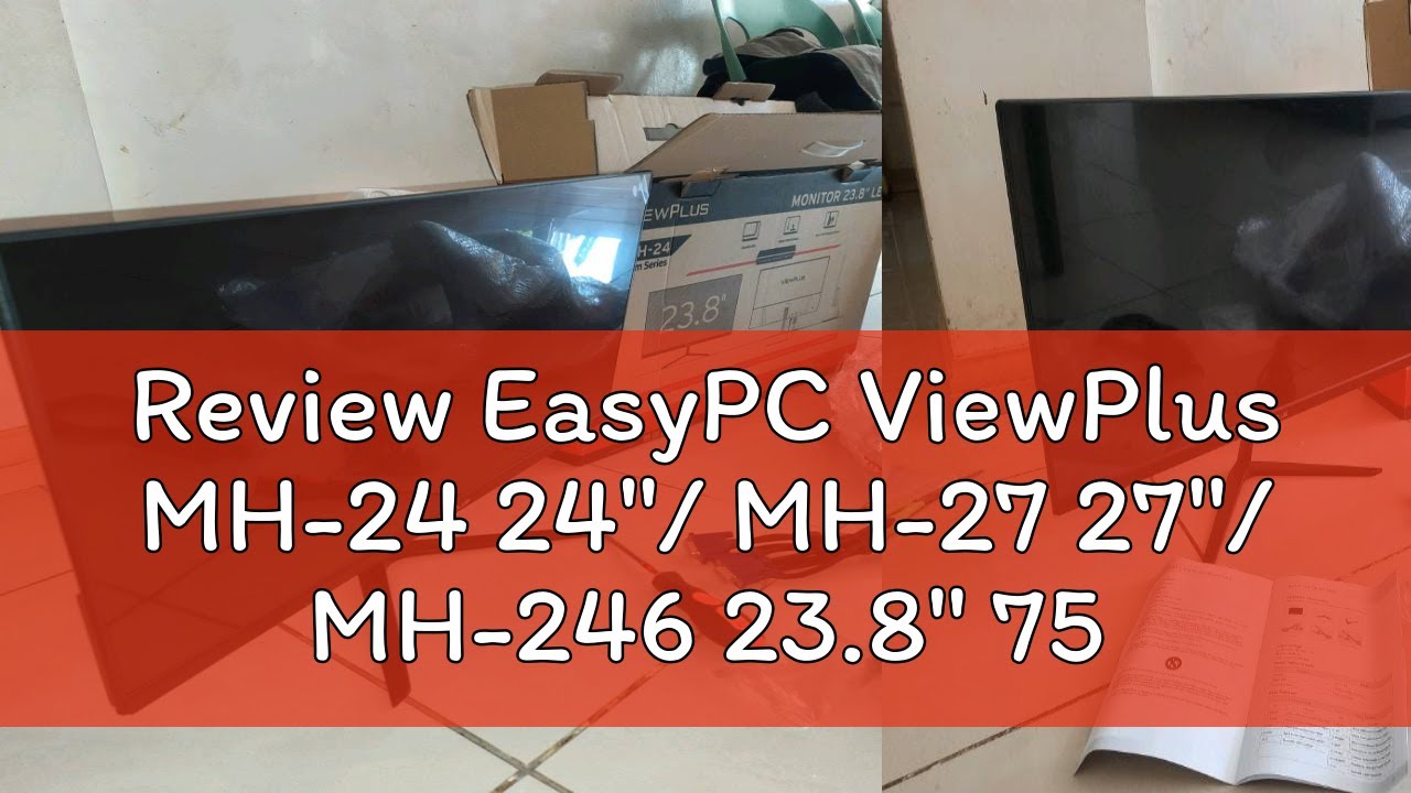 Review EasyPC ViewPlus MH-24 24"/ MH-27 27"/ MH-246 23.8" 75Hz IPS ...