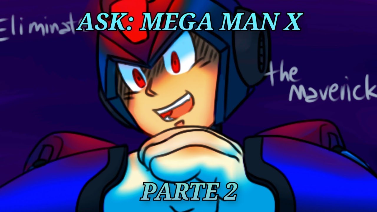ASK: MEGA MAN X | Comic Dub Español Latino | PARTE 2 - YouTube