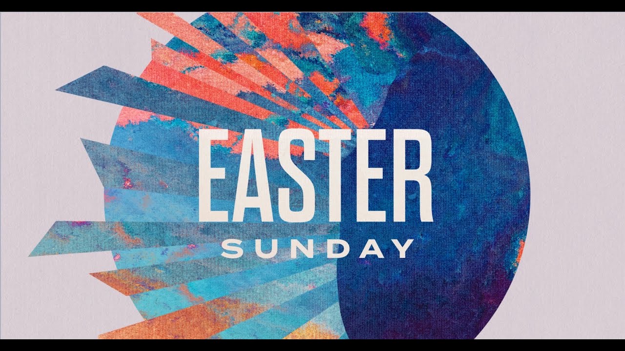 Sunday, April 20th | Easter Sunday 10am - YouTube