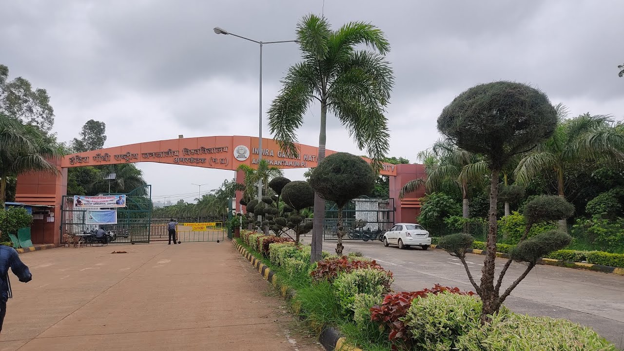IGNTU Indra Gandhi National Tribal University Amarkantak Madhya Pradesh ...