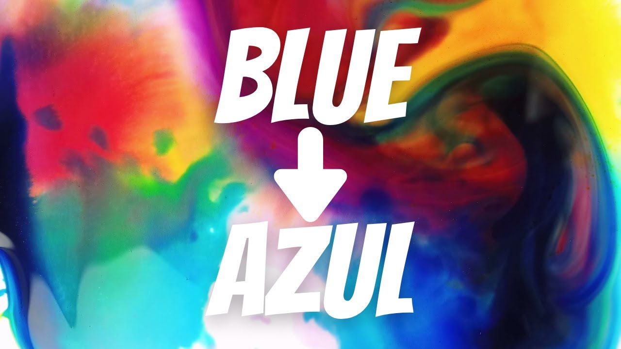 How to say BLUE (azul) in Spanish - YouTube