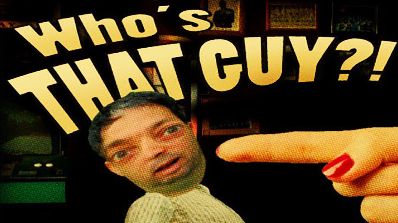 WHO'S THAT GUY - YouTube