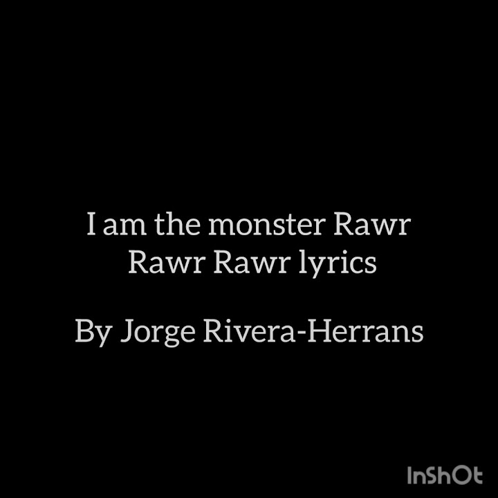I am the monster Rawr rawr rawr lyrics (let me know if you want more😄)#epic #epicthemusical ...