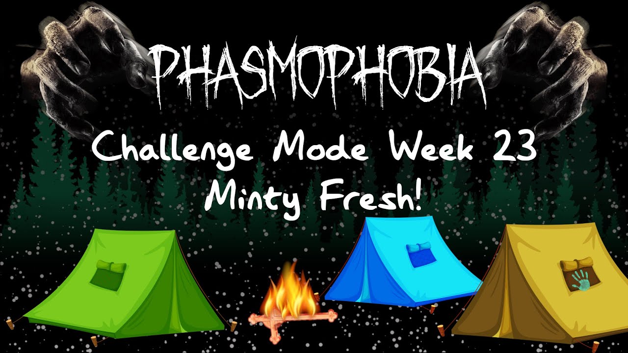 Phasmophobia - Challenge Mode Week 23 - Minty Fresh - YouTube