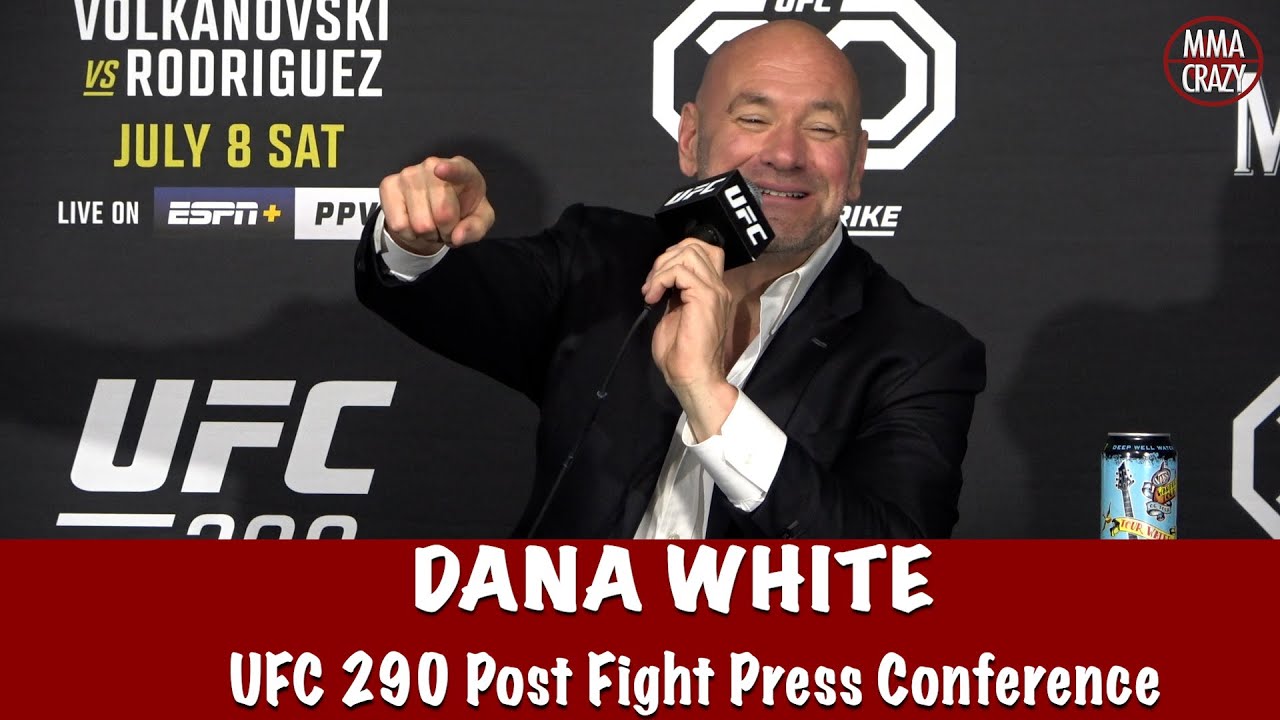 Full Dana White UFC 290 Post Fight Press Conference - YouTube