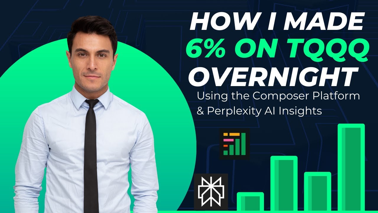 How I Made 6% on TQQQ Overnight | Scalable Trading Strategy with Composer & Perplexity AI ...
