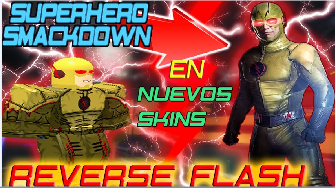 !REVERSE FLASH EN SUPERHERO SMACKDOWN/NUEVOS SKINS¡ - YouTube