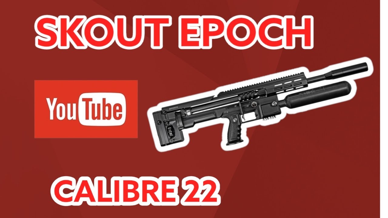 SKOUT EPOCH 22 CONOCIENDOLO UN POCO MAS - YouTube