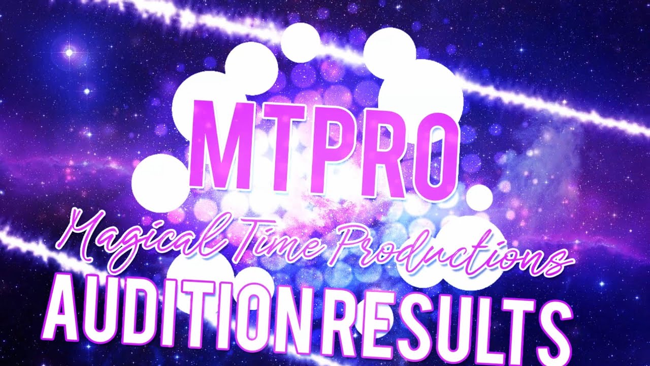 「MTPRO」Audition Results Video - YouTube