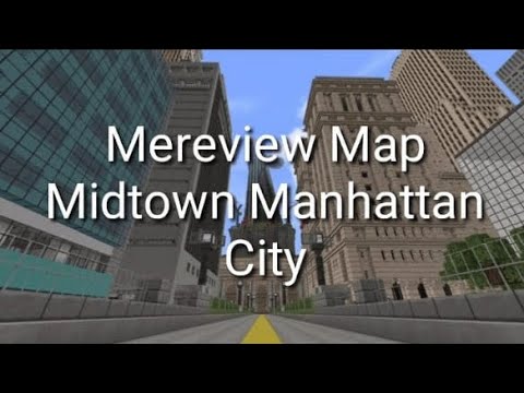 kita mereview Map Midtown Manhattan City di Minecraft - YouTube