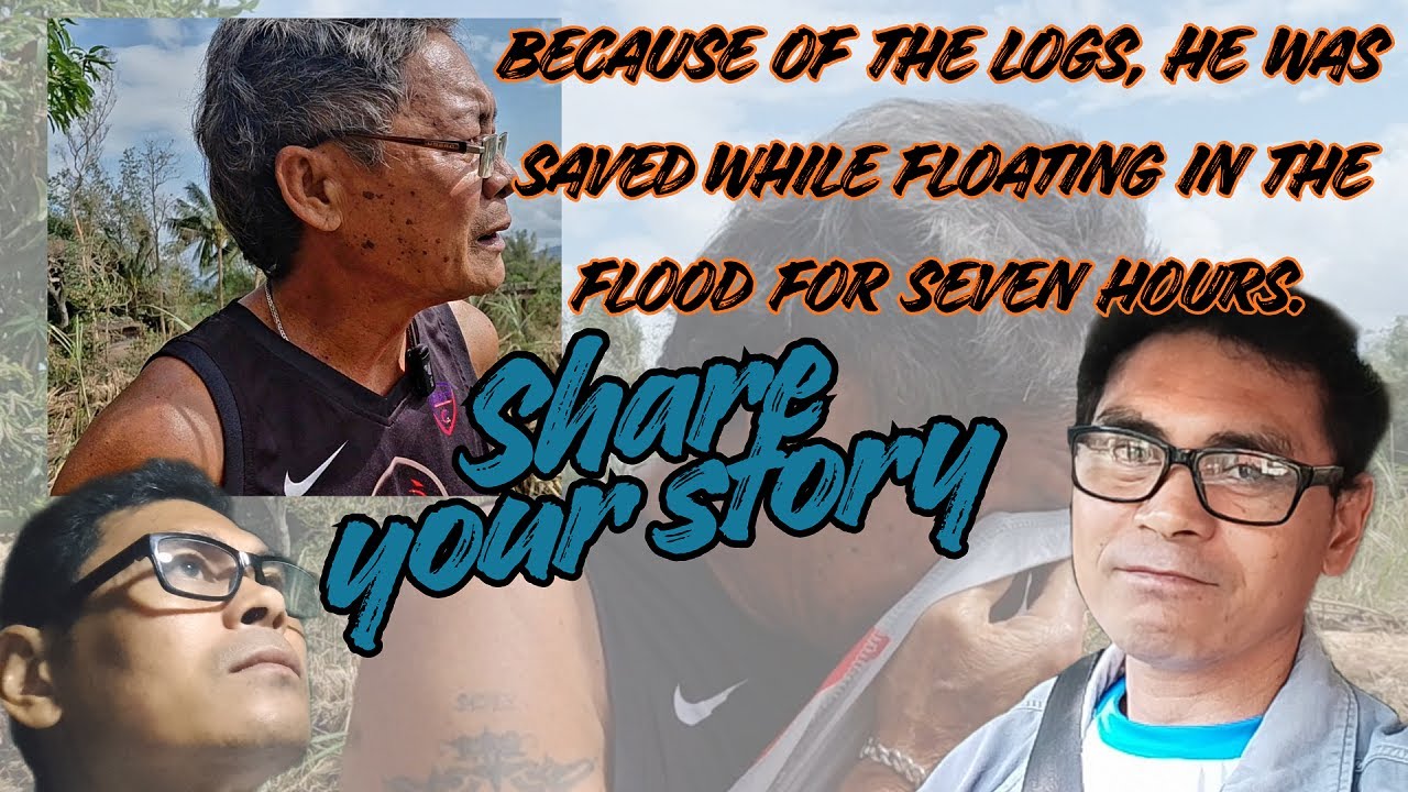 Nang dahil sa Troso ay naligtas sa baha #shareyourstory - YouTube